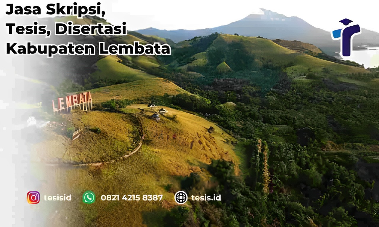 Jasa Disertasi Kabupaten Lembata - TESIS.ID - Layanan Bimbingan ...