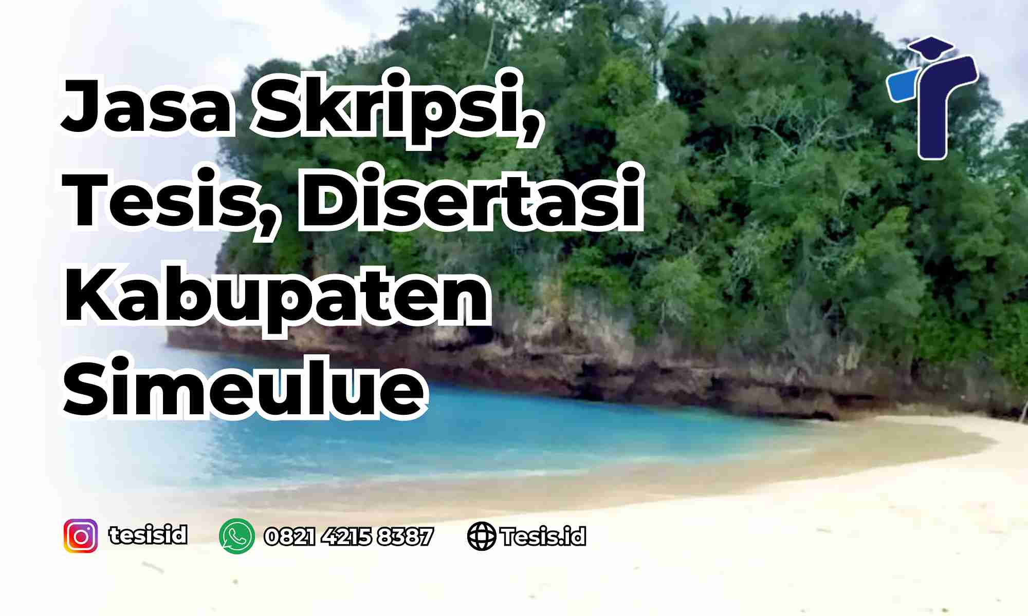 Jasa Disertasi Kabupaten Simeulue Jasa Disertasi Kabupaten Simeulue