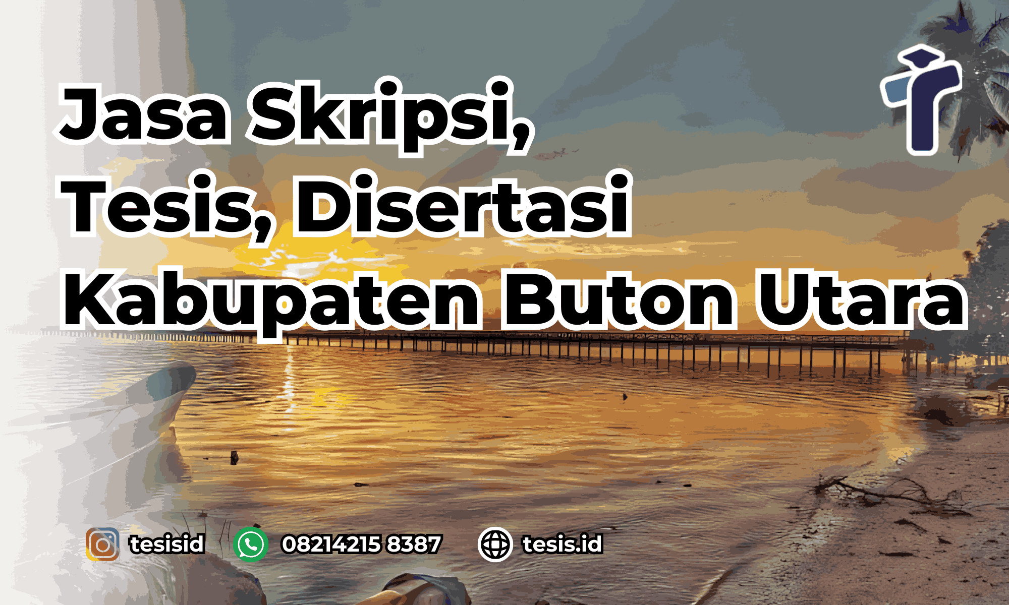 Jasa Disertasi Kabupaten Buton Utara - TESIS.ID - Layanan Bimbingan ... Jasa Disertasi Kabupaten Buton Utara - TESIS.ID - Layanan Bimbingan ...